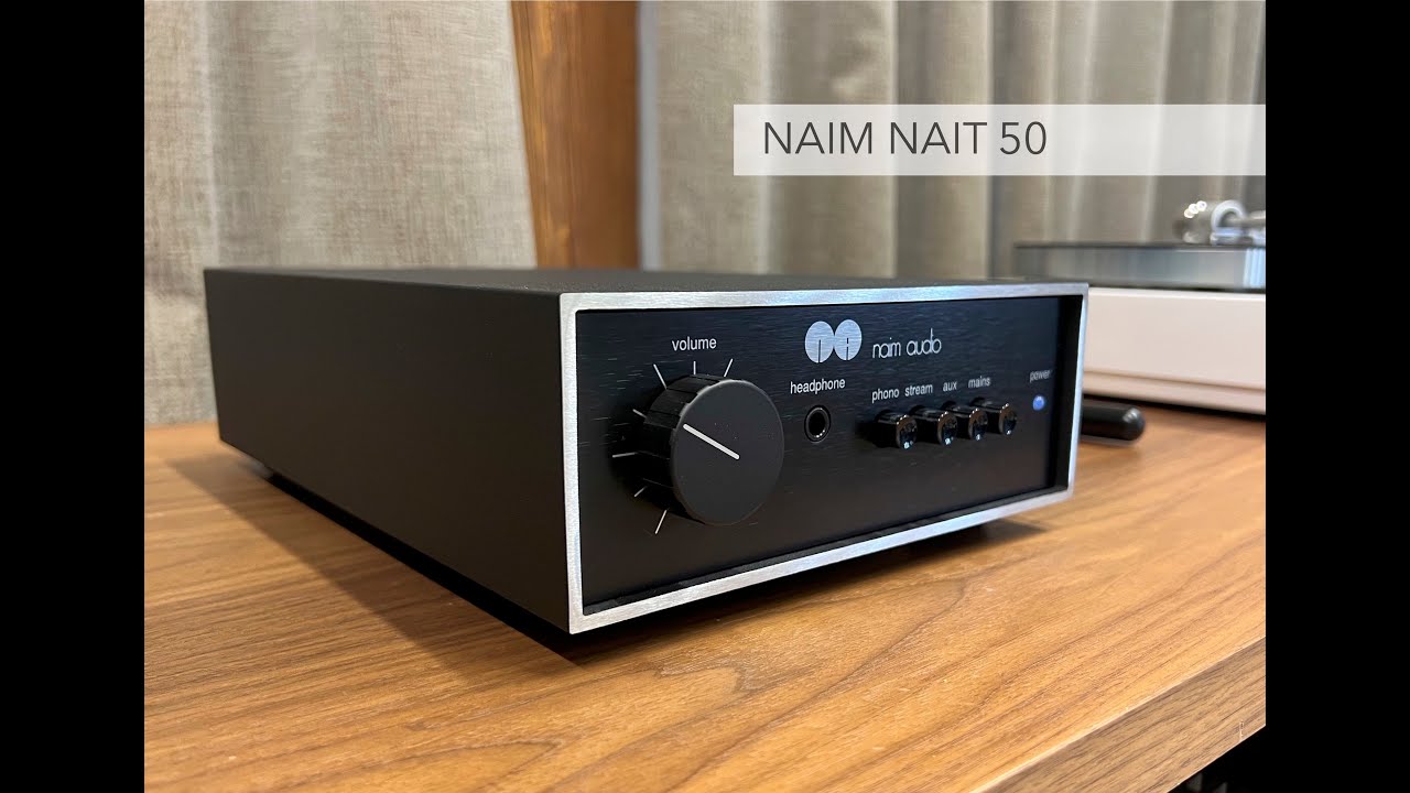 Naim NAIT 50 - Unboxing Our New Amplifier - YouTube