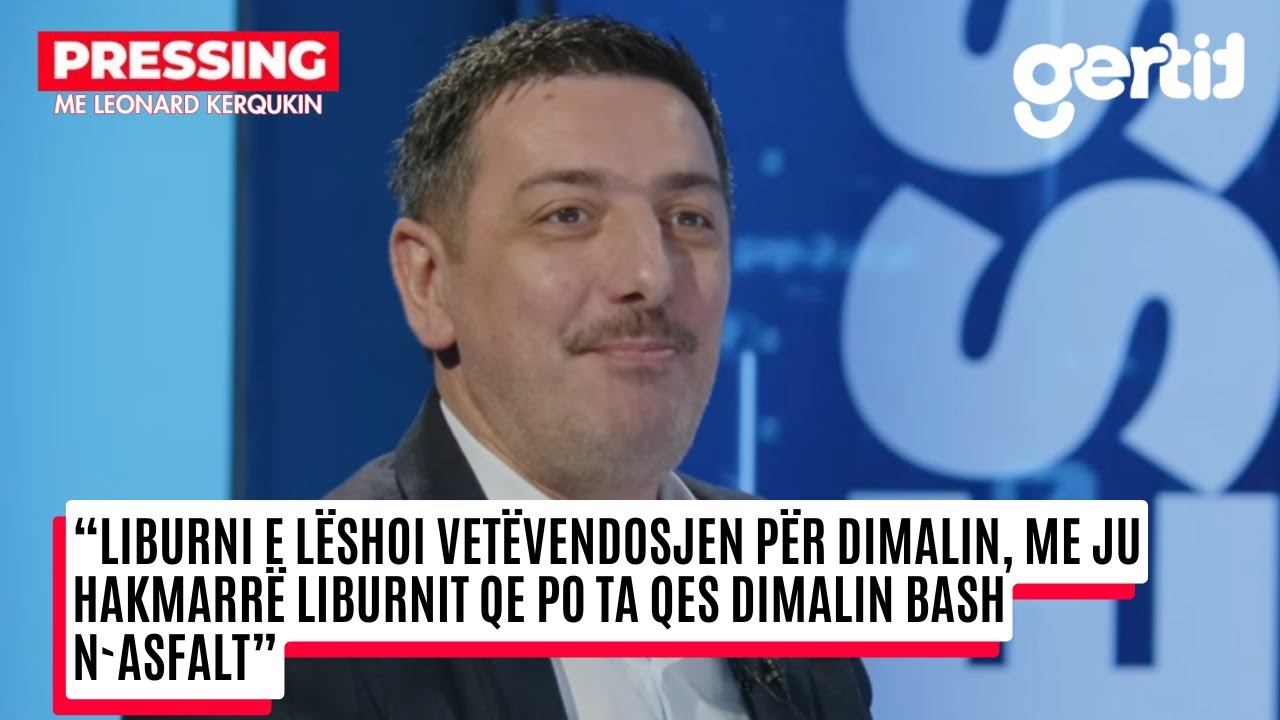 LIBURNI E LËSHOI VETËVENDOSJEN PËR DIMALIN, ME JU HAKMARRË LIBURNIT QE ...