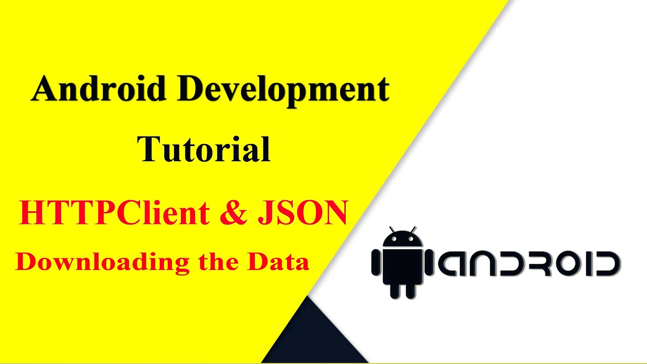 Android Development Tutorial - HTTPClient and JSON Part 3 Downloading ...