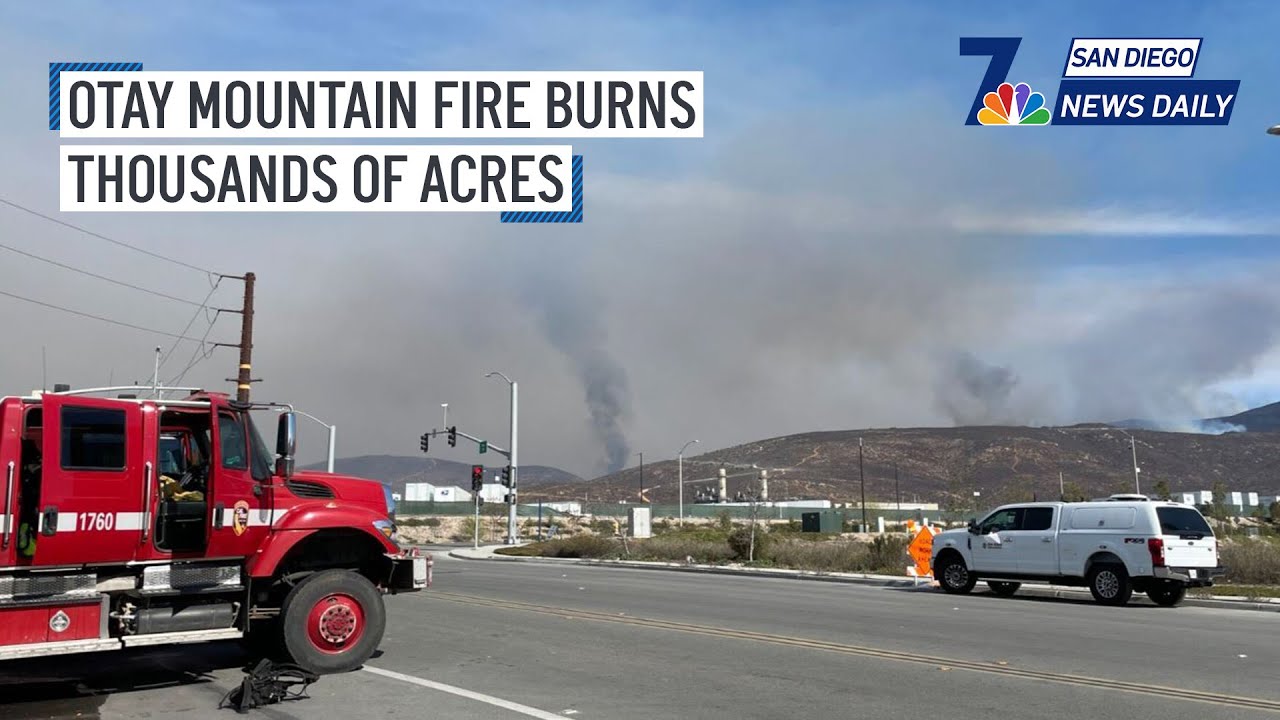 Fri. Jan. 24 | Otay Mountain fire burns thousands of acres, forcing ...