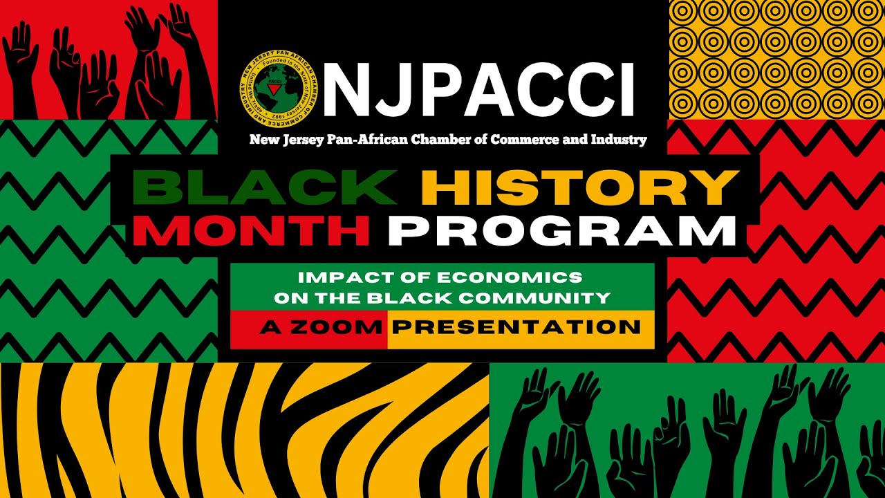 NJPACCI's Black History Month Program: Impact of Economics on the Black ...