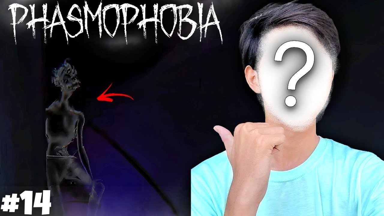 WTF IS THIS 💀 PHASMOPHOBIA #14 HINDI - YouTube