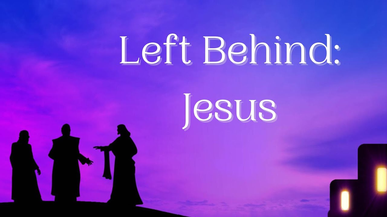 Left Behind: Jesus - YouTube