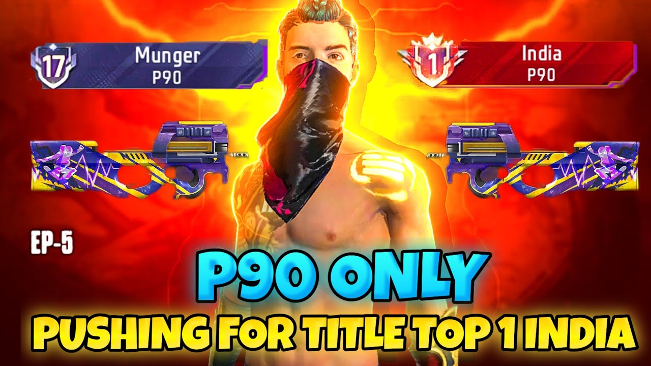 PUSH TOP 1 P90 WEAPON GLORY || Solo Grandmaster || Ep-5 - YouTube