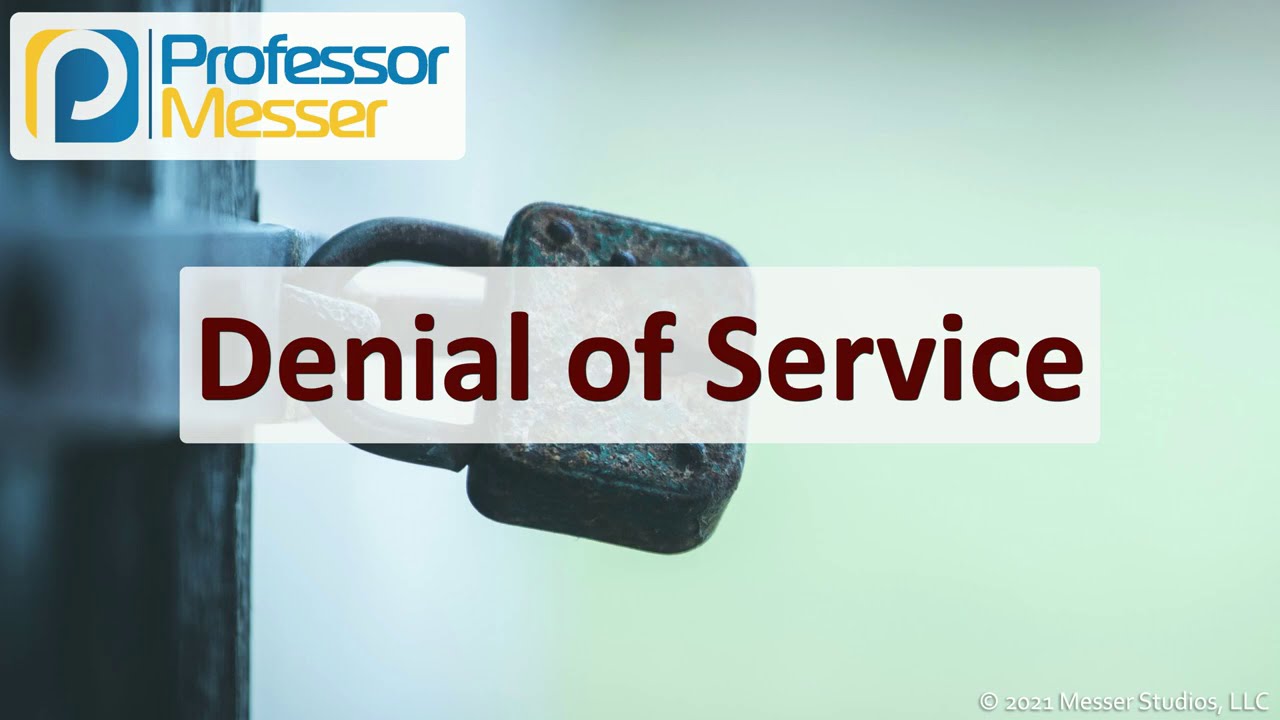 Denial of Service - SY0-601 CompTIA Security+ : 1.4 - YouTube