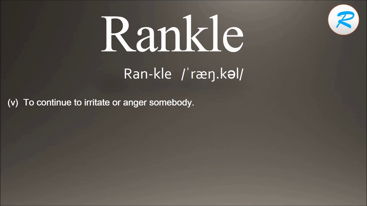 How to pronounce Rankle - YouTube