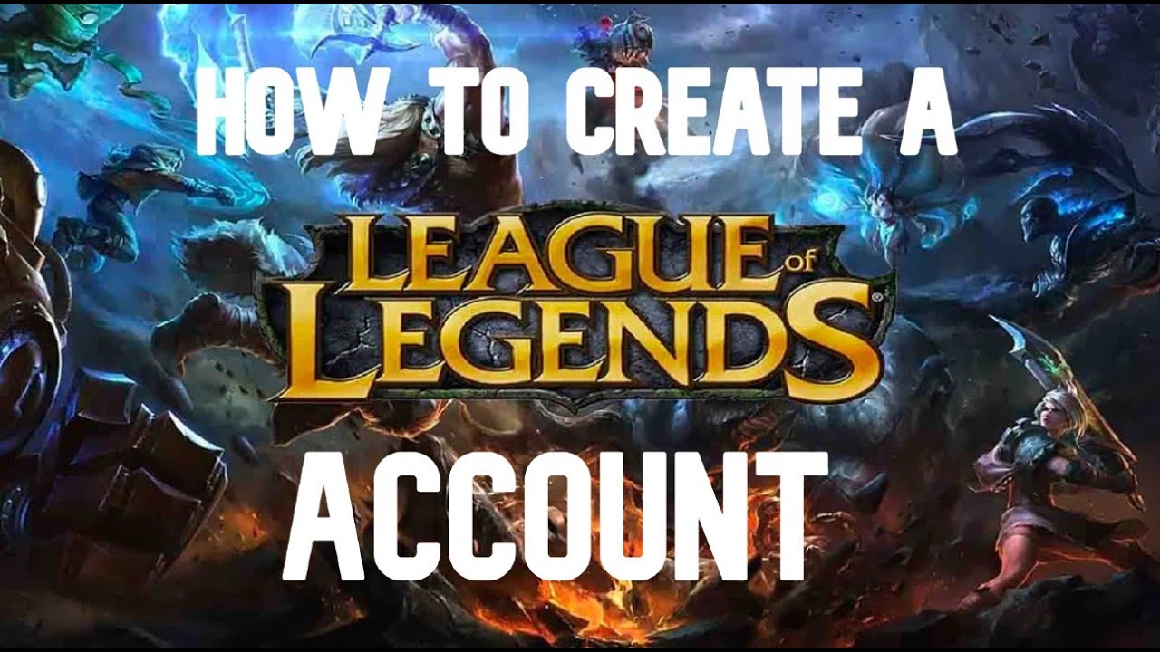 How to create a LEAGUE OF LEGENDS account - YouTube