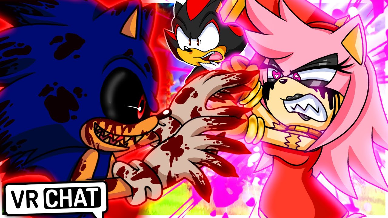 Sonic.EXE Attacks Mad Amy! (VR Chat) Ft. Shadow The Hedgehog! - YouTube