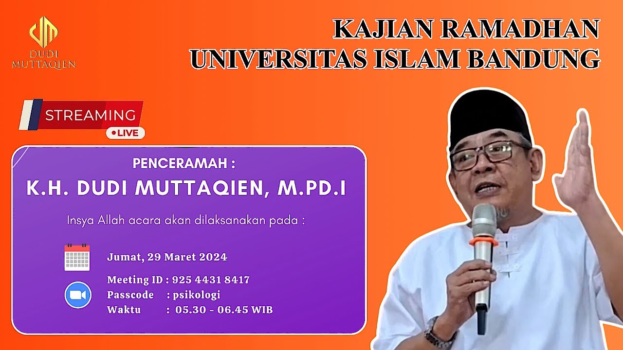 UST. DUDI MUTTAQIEN | KAJIAN RAMADHAN | FAKULTAS PSIKOLOGI UNISBA - YouTube