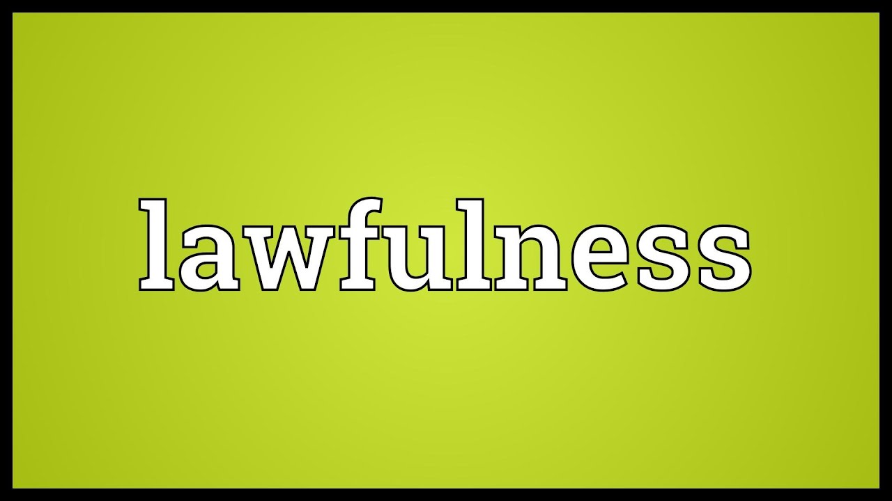 Lawfulness Meaning - YouTube