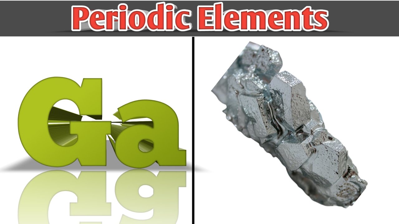 Gallium element | Periodic Elements - YouTube