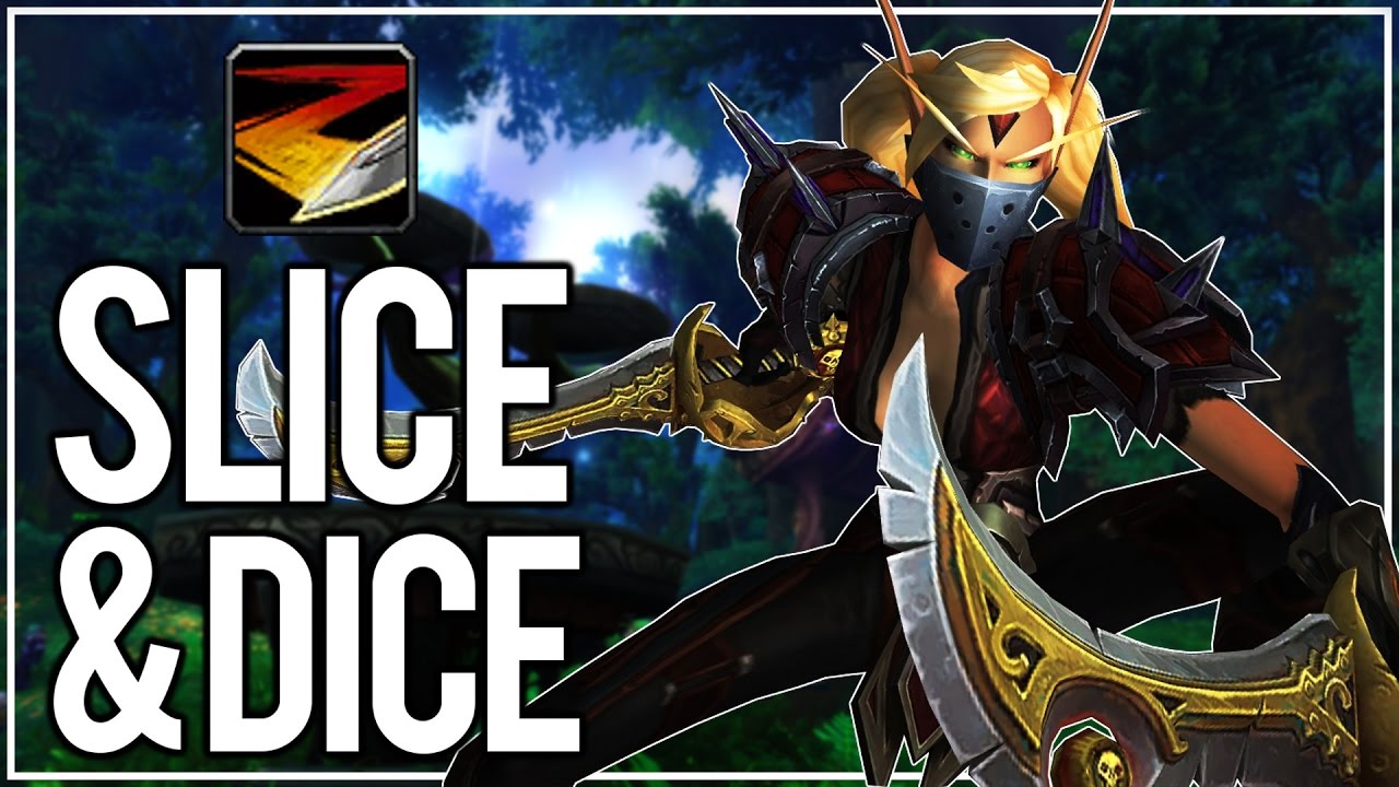 Slice And Dice Buffed Enough? - Outlaw Rogue PvP WoW Legion 7.1.5 - YouTube