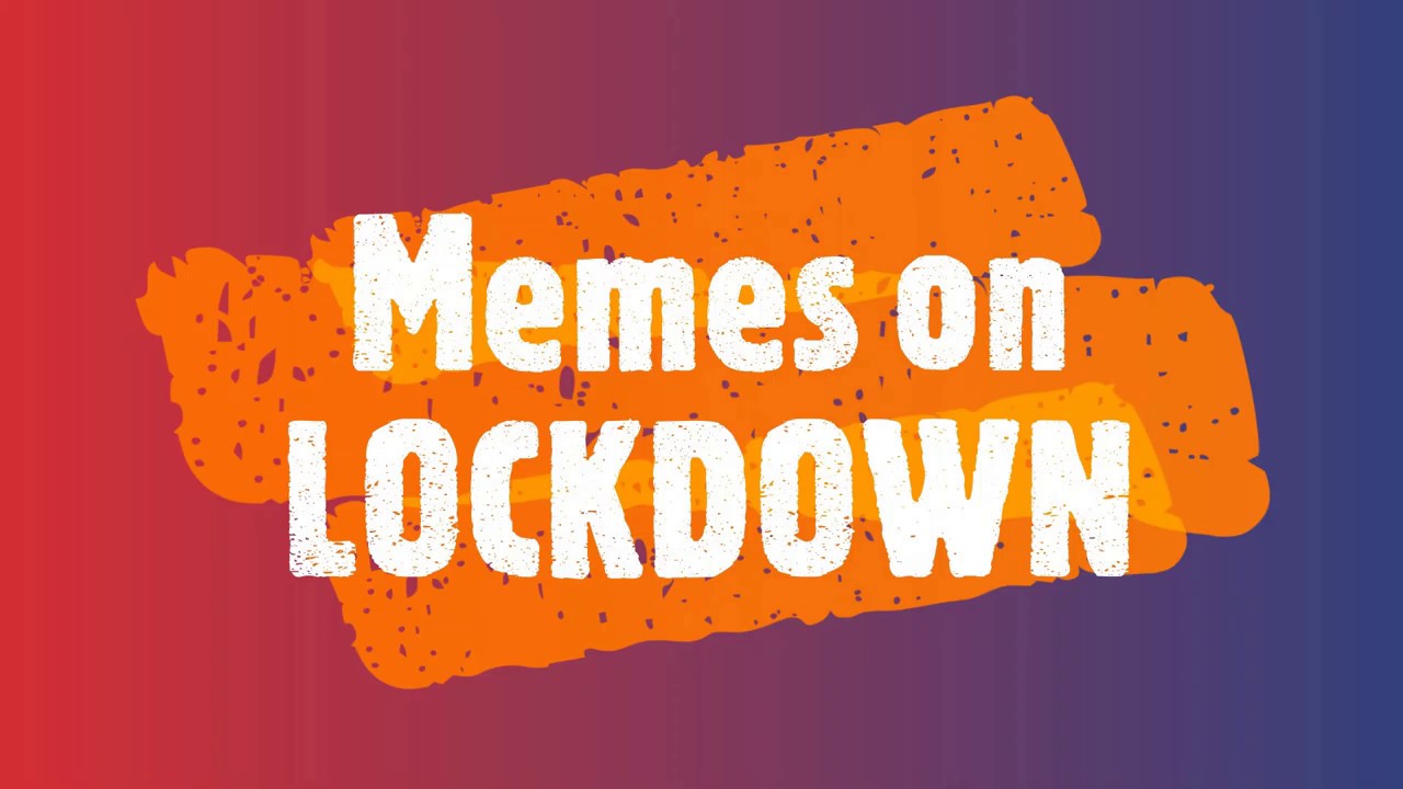 Memes On Lock down - YouTube