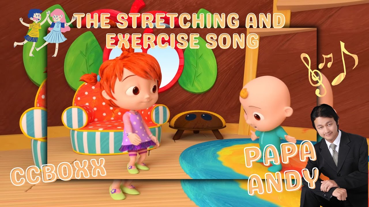 ''THE STRETCHING AND EXERCISE SONG'' DICERITAKAN KEMBALI OLEH PAPA ANDY ...