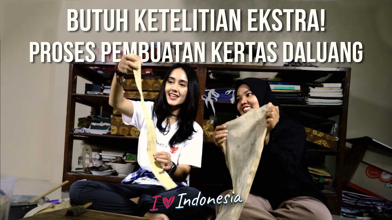 BUTUH KETELITIAN EKSTRA! Proses Pembuatan Kertas Daluang Indramayu | I ...