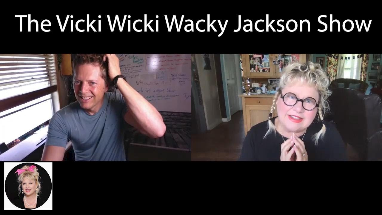 The Vicki Wicki Wacky Jackson Show Week 14. July 13, 2020 - YouTube