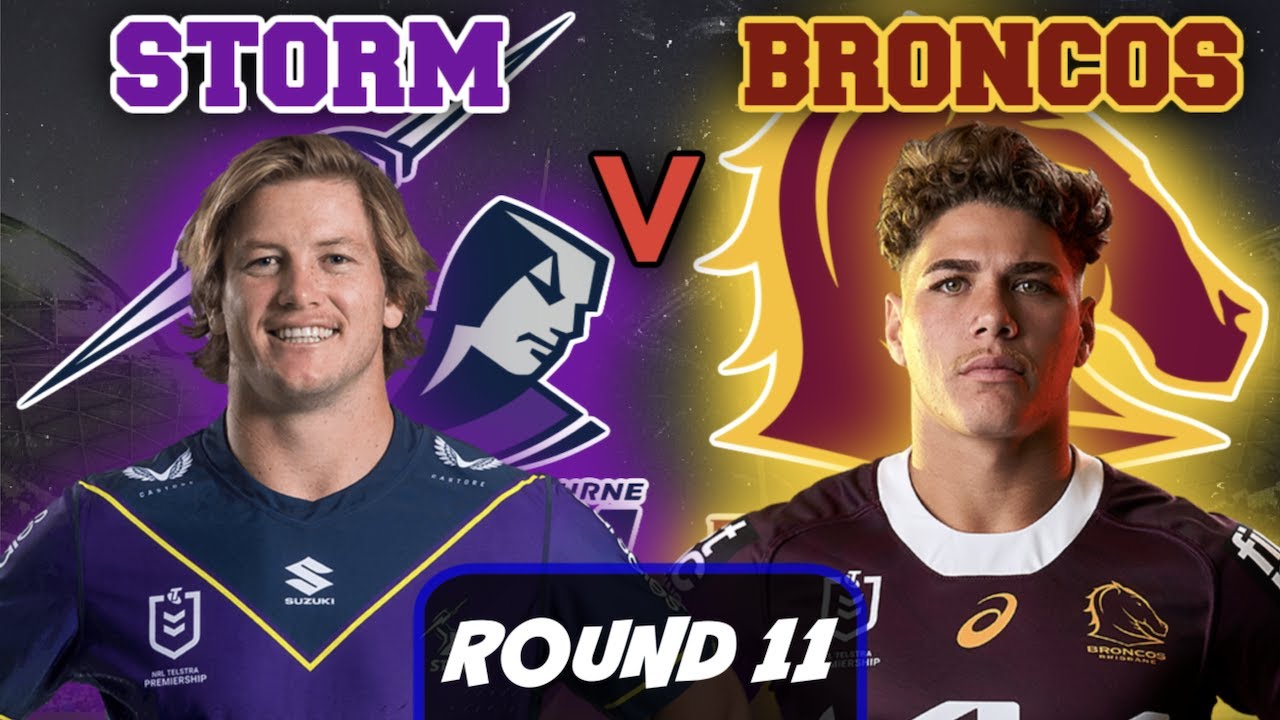 Melbourne Storm vs Brisbane Broncos | NRL ROUND 11 | Live Stream ...