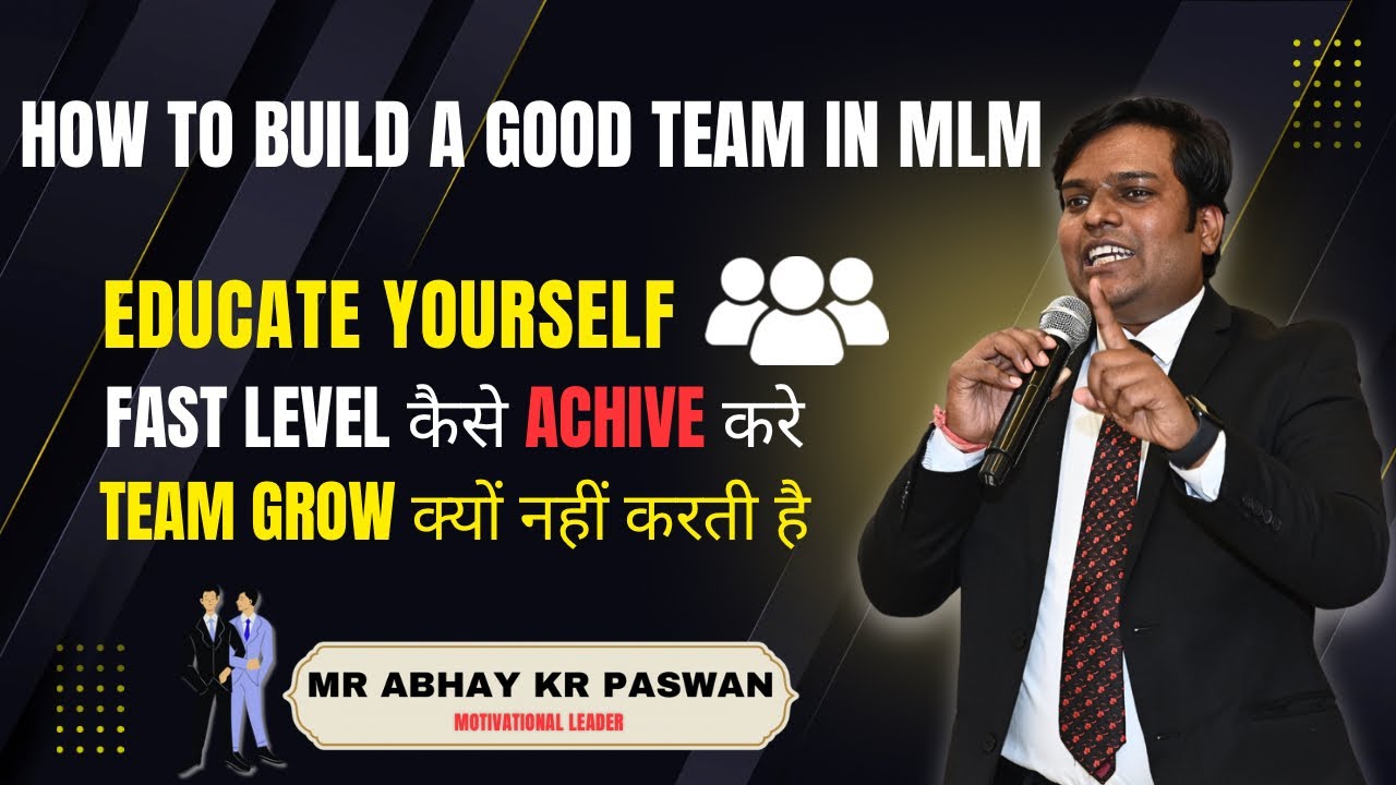 How To Build A Good Team | How To Grow In Mlm Bussiness | Core Team Ke ...