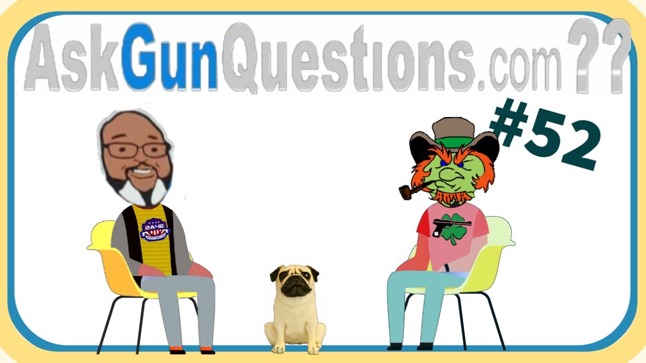 Ask Gun Questions, Episode 52 - LIVE with Tony & Clover - YouTube
