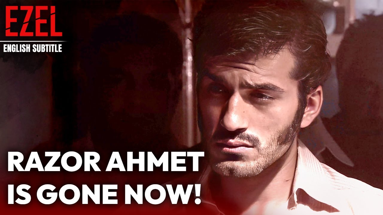 The Unforgettable Razor Ahmet Scene | Ezel English - YouTube