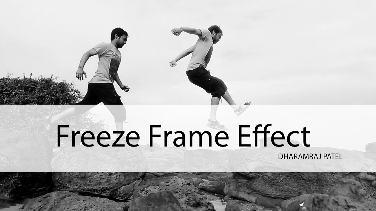 Freeze Frame Effect - YouTube