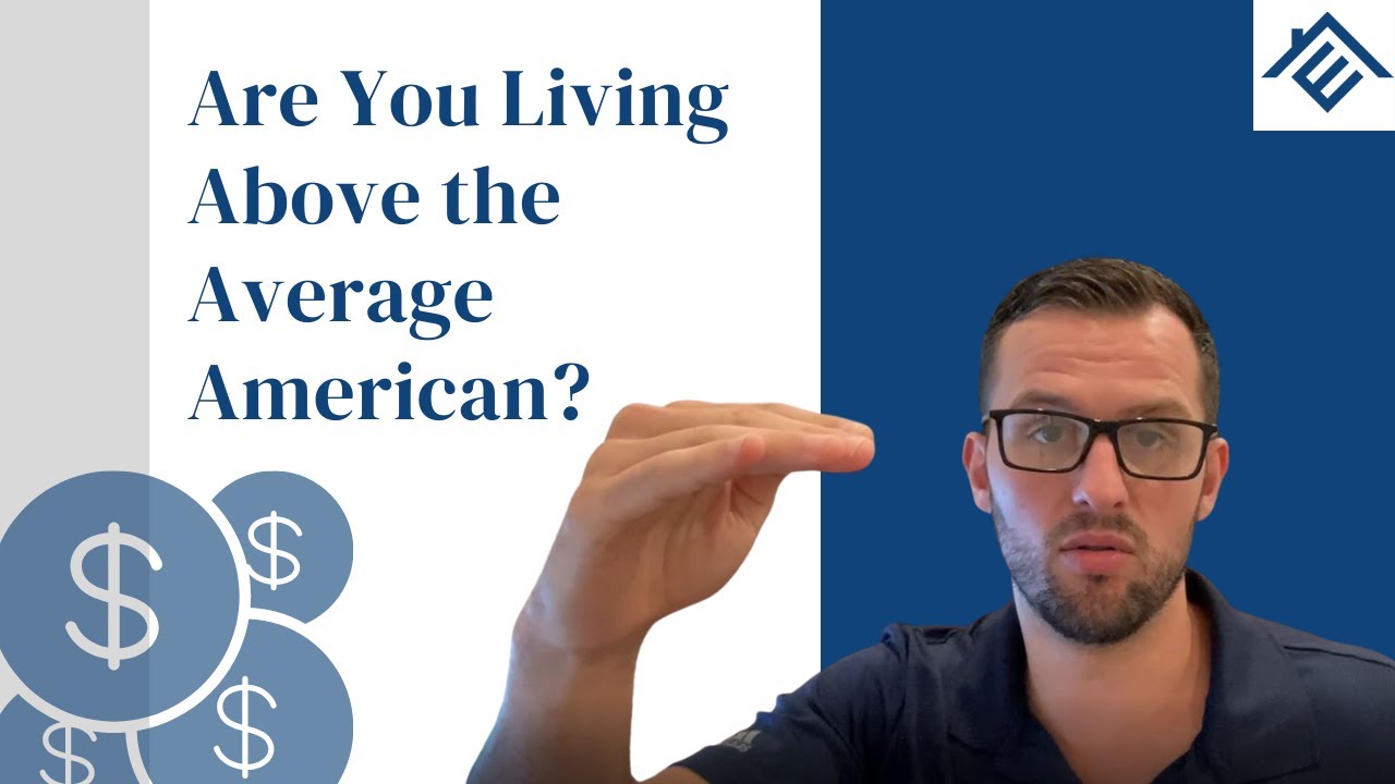 #270 – Are You Living Above the Average American - YouTube