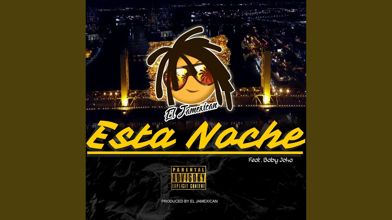 Esta Noche (feat. Baby Joka) - YouTube Music