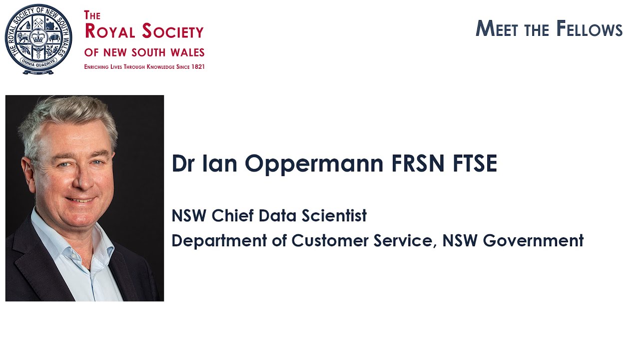 Meet the Fellows: Dr Ian Oppermann FRSN FTSE - YouTube