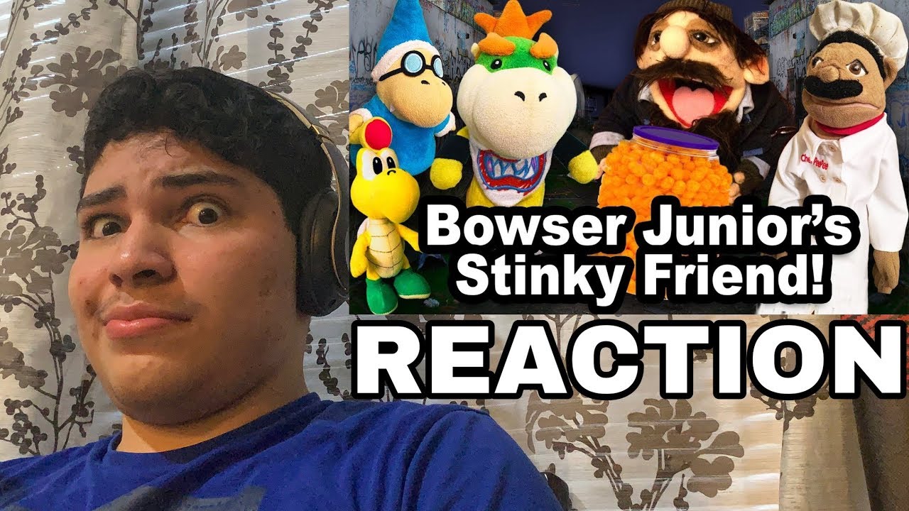 SML Movie: Bowser Junior's Stinky Friend!‬ [Reaction] - YouTube