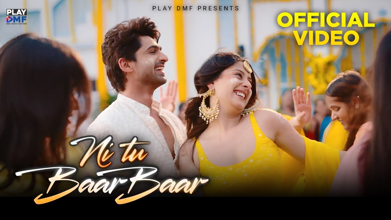 Ni Tu Baar Baar (Song) - Music Video Update, Release Date | Abhishek Kumar & Isha Malvia | Play ...