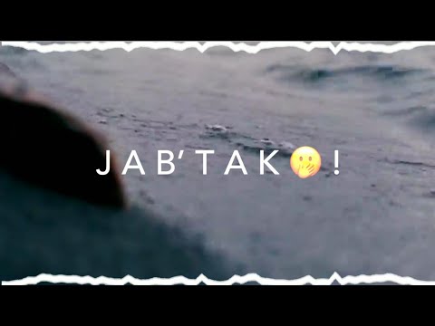 jab Tak Tujhe Pyar Se Whatsapp Status || M.S.dhoni Movie status || Abhi ediz