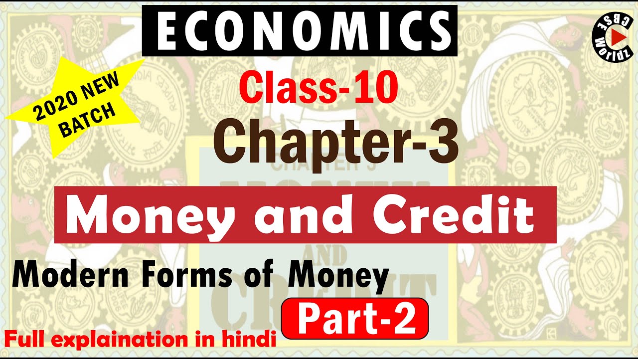 Economics | Class-10 | Chapter-3 | Money and Credit | Part-2 - YouTube