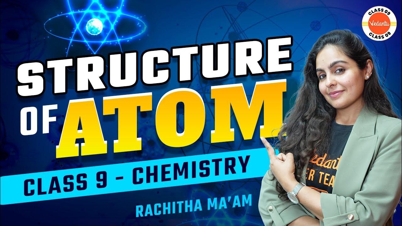 Structure of Atom - in 20 Min | CBSE Class 9 Chemistry - YouTube