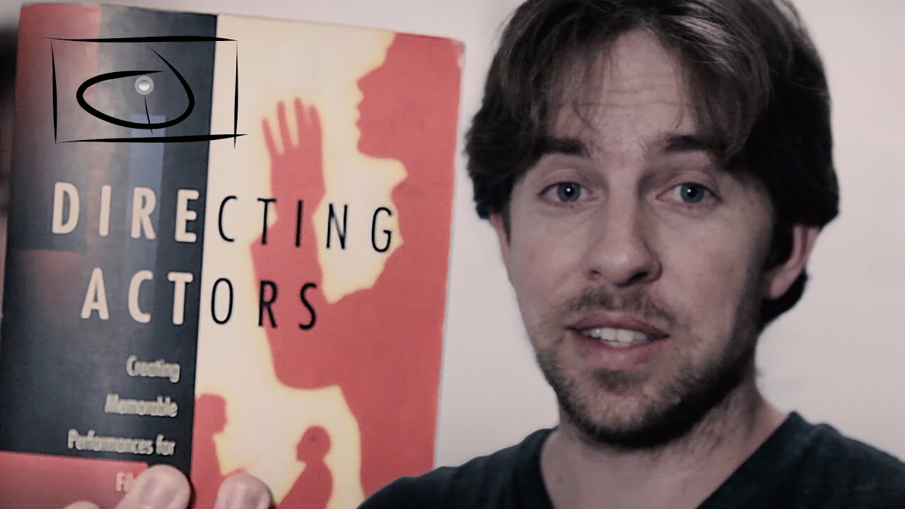 BEST Film Directing Book Ever - Directing Actors - ROW - YouTube