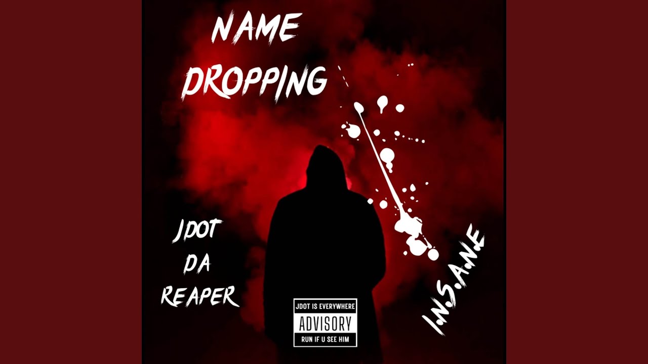 Name Dropping (I.N.S.A.N.E) - YouTube