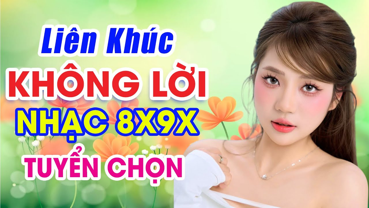 Nhạc Không Lời Tuyển Chọn, Hòa Tấu Nhạc Sống Cực Hay 1 - YouTube