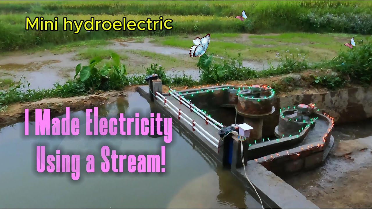 I Made Electricity Using a Stream! 3 - YouTube