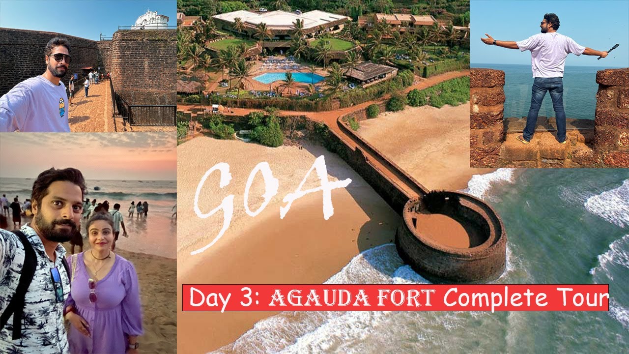 GOA || Day 3 || Agauda Fort & Anjuna Beach - YouTube