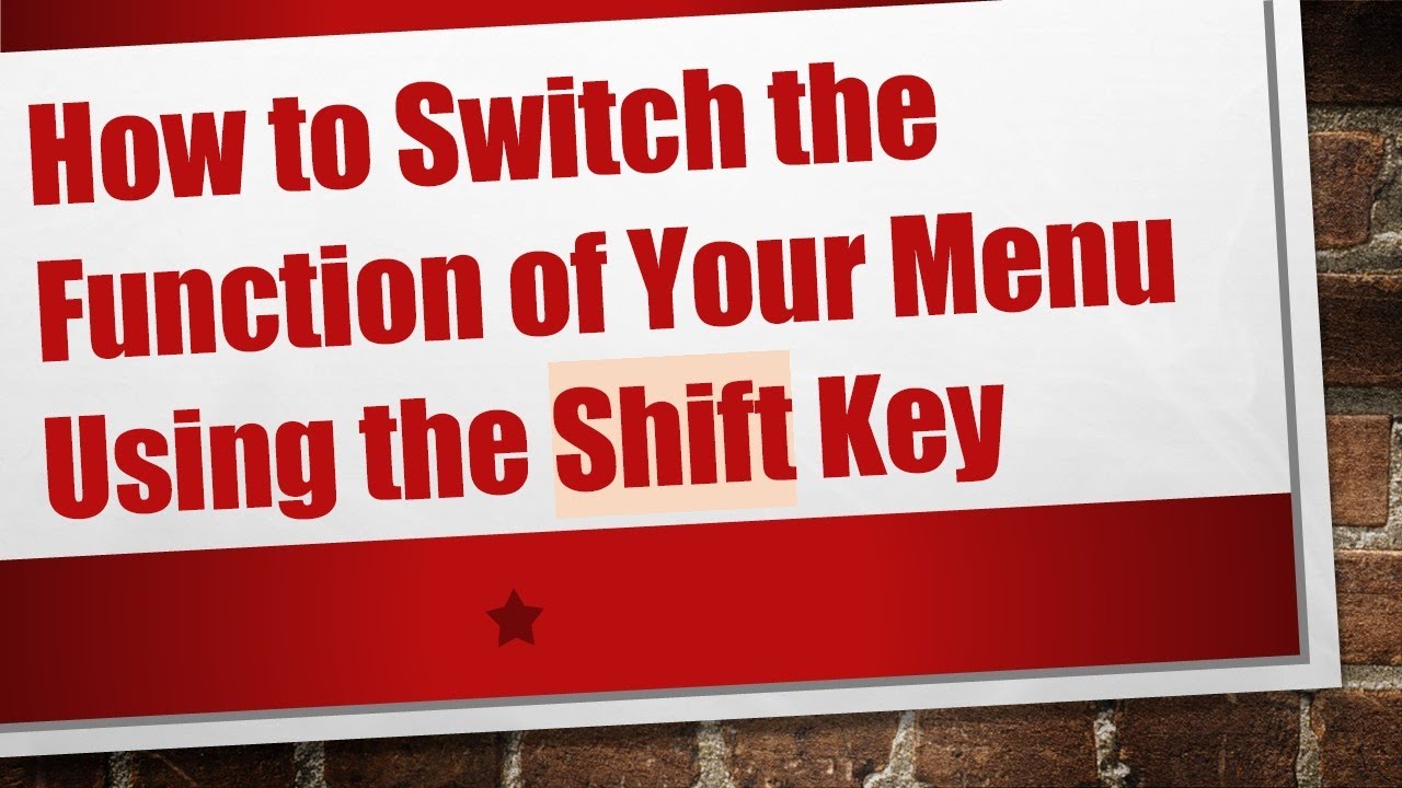 How to Switch the Function of Your Menu Using the Shift Key - YouTube