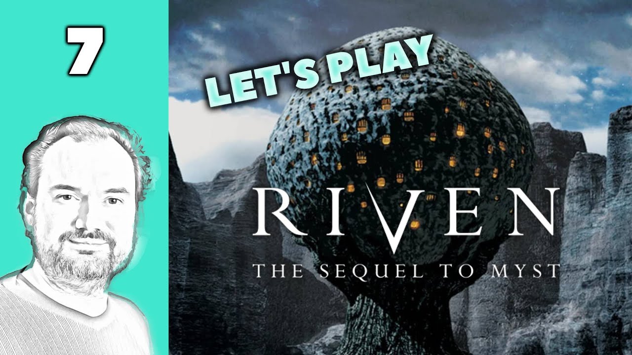 Let's Play Riven: The Sequel To Myst | Part 7 | Blind Puzzle Gameplay ...