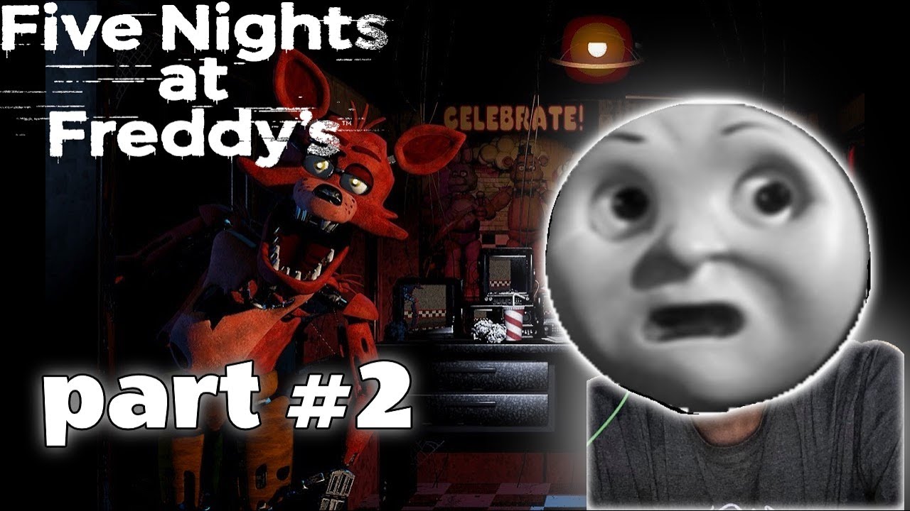 FIVE NIGHTS AT FREDDY'S |Part #2|FOXY WASSUP BRUH! - YouTube