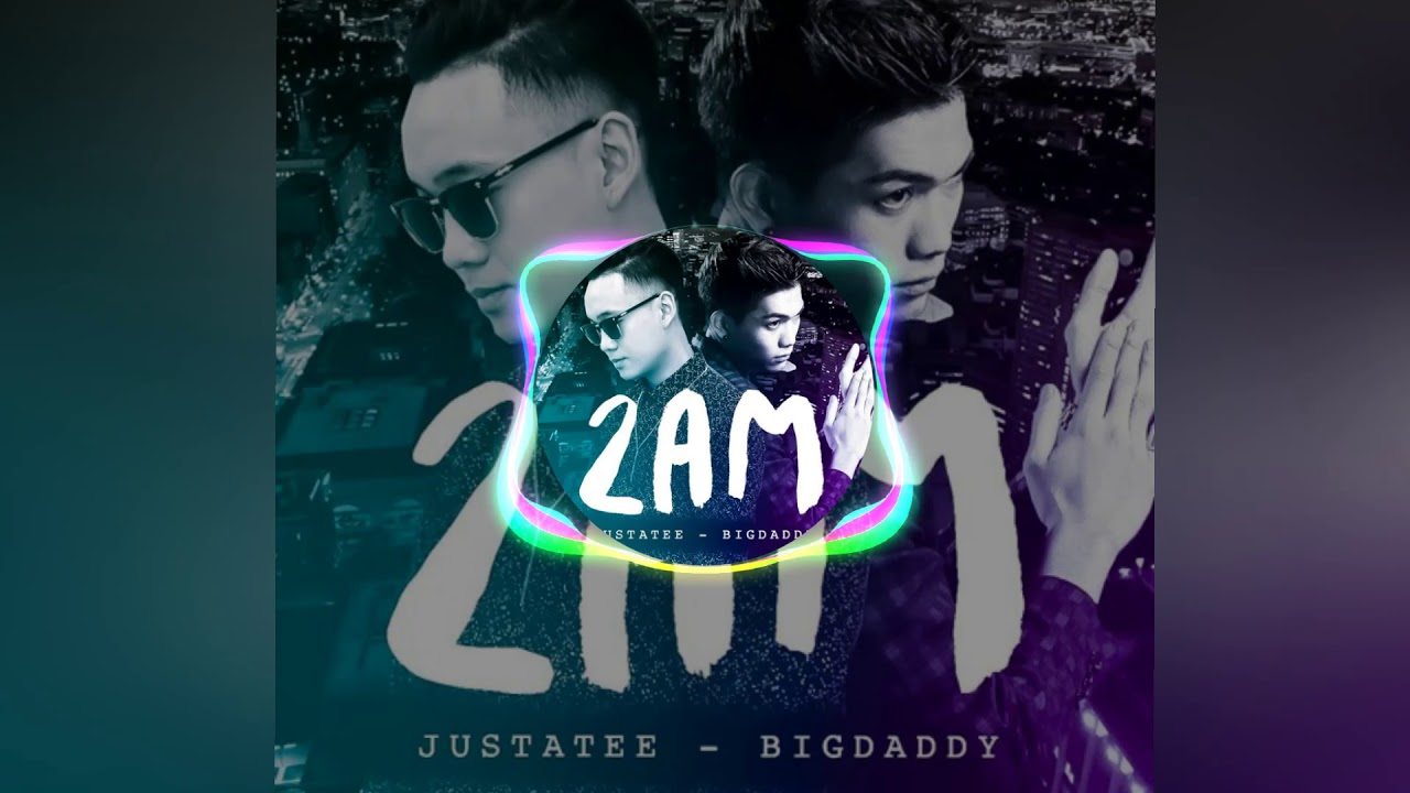 2AM|Justatee ft Bigdaddy - YouTube