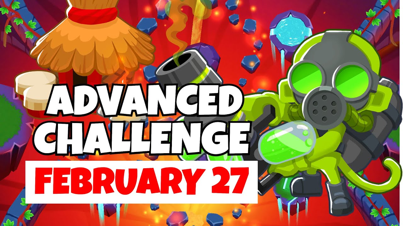 BTD6 Advanced Challenge | Balloons, Balloons, Balloons | February 27 ...