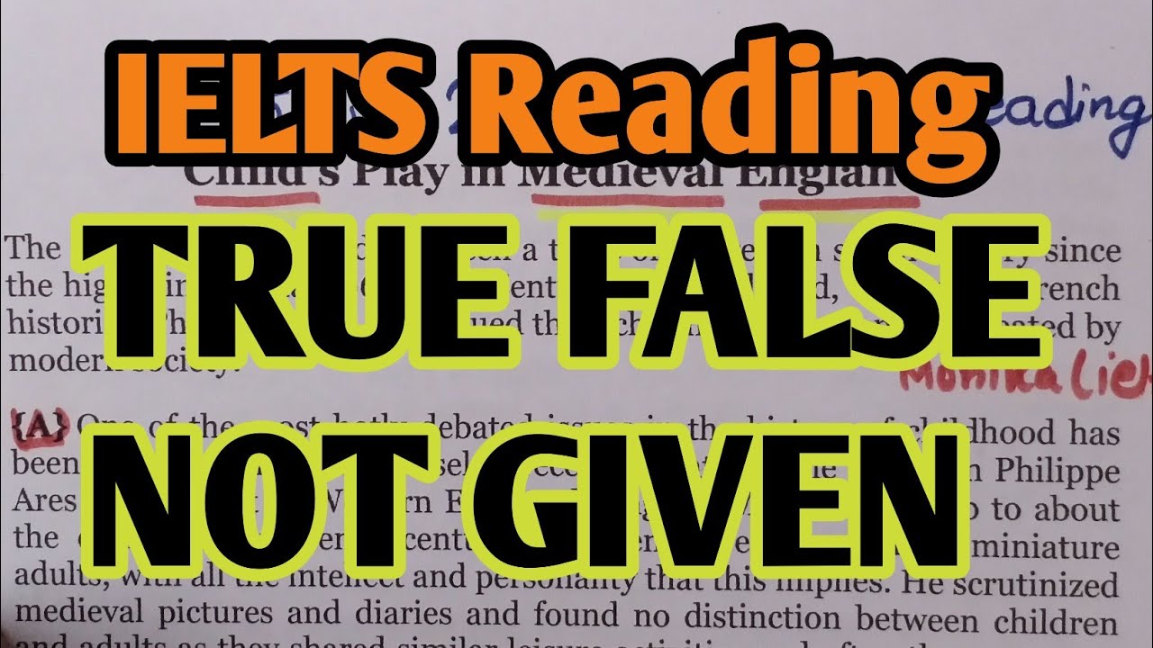 IELTS Reading tips| true false not given explanation | How to do TRUE ...