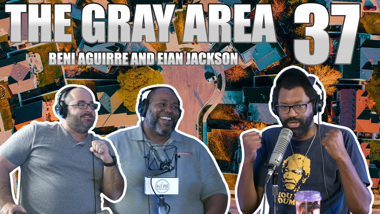 Real (estate) Talk with Beni Aguirre and Eian Jackson | The Gray Area ...