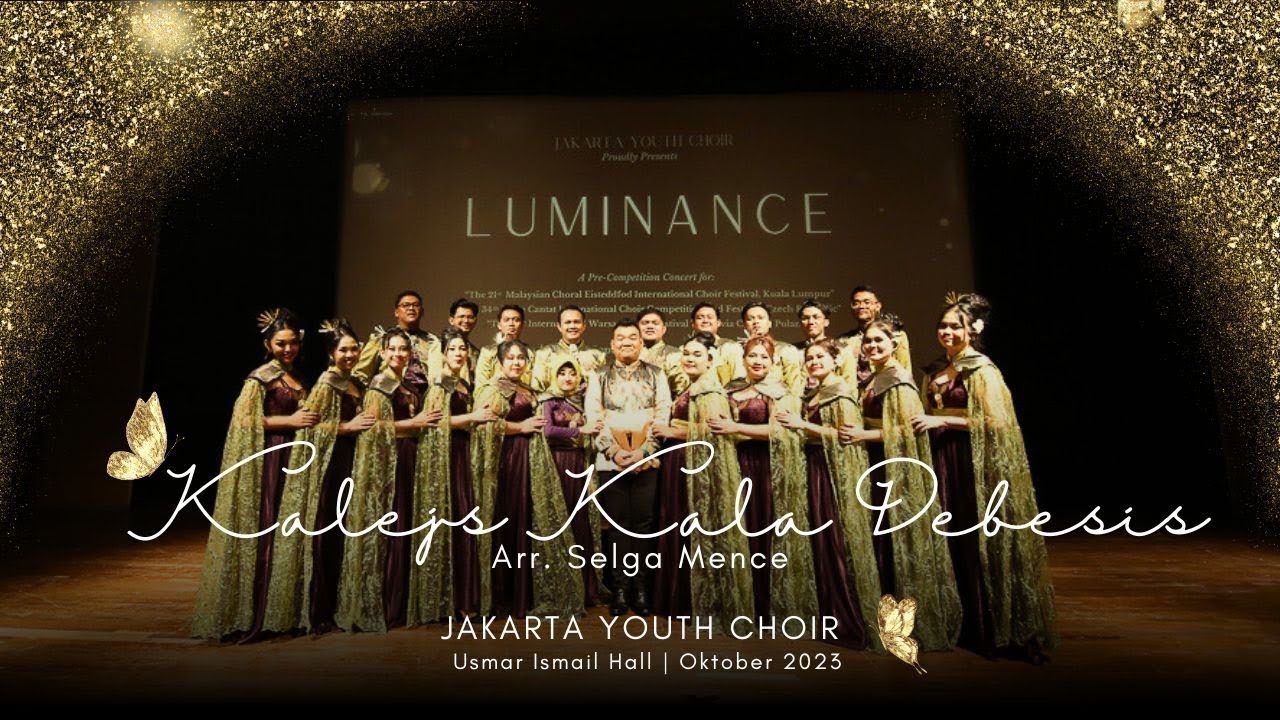 Kalejs Kala Debesis Arr. Selga Monce - Jakarta Youth Choir - YouTube