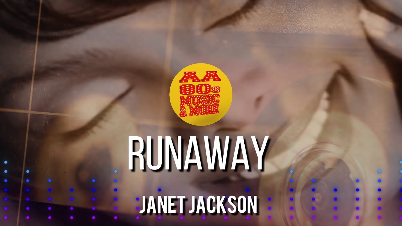 RUNAWAY - JANET JACKSON #90S || best 80s greatest hit music & MORE, old ...