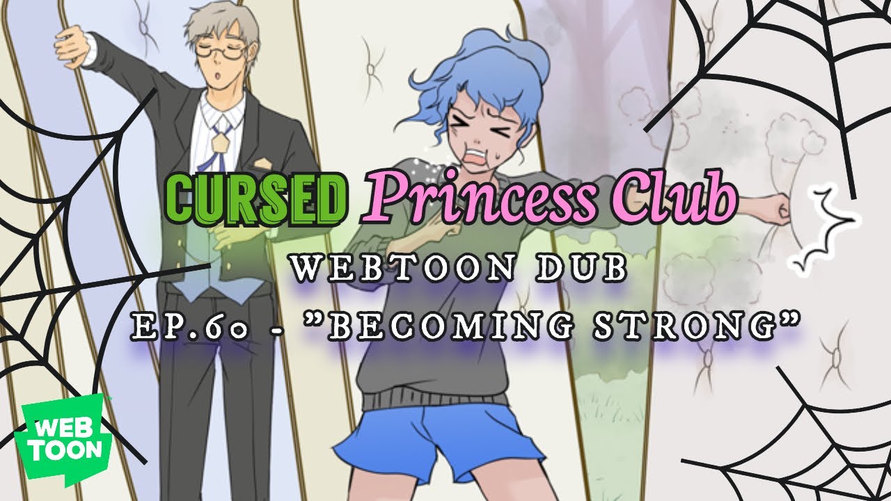 Cursed Princess Club "Becoming Strong"【WEBTOON DUB - YouTube