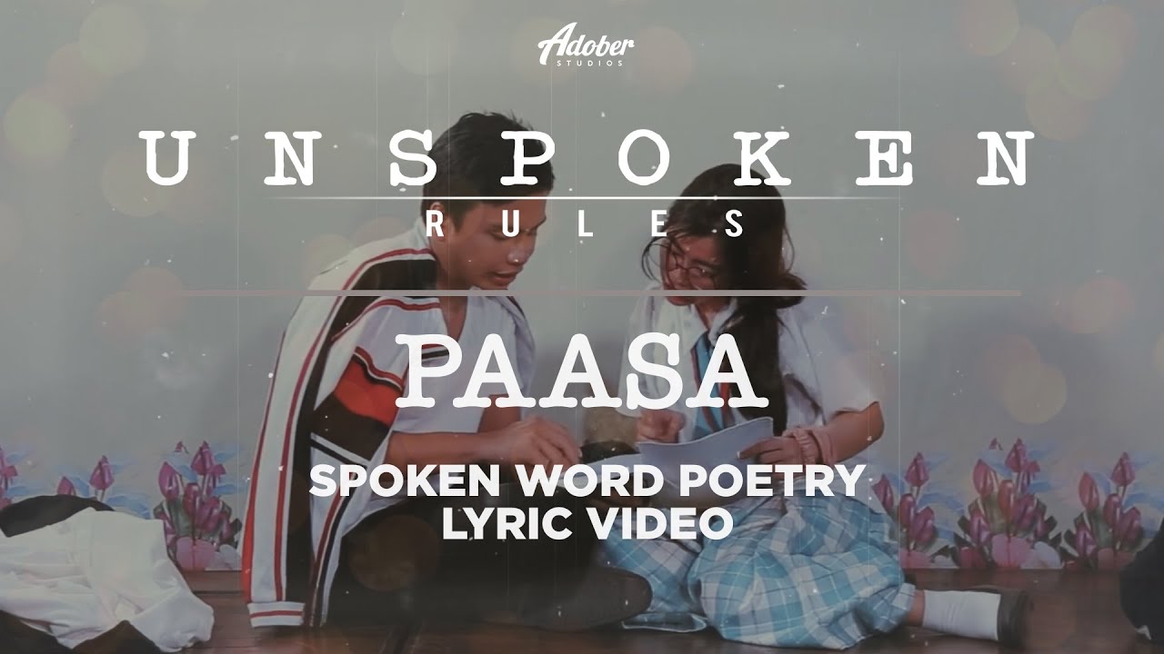 Paasa | Spoken Word Poetry Lyric Video | Unspoken Rules| Adober Studios ...