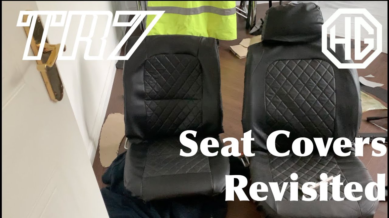 Triumph TR7 Restoration: Seat Covers Revisited - YouTube
